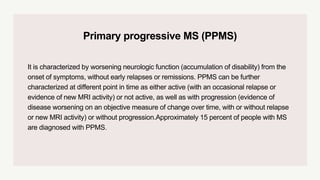 Multiple sclerosis | PPTX