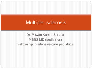 Multiple sclerosis | PPTX