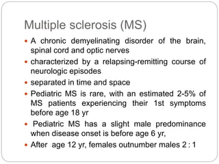 Multiple sclerosis | PPTX