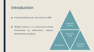 Multiple sclerosis | PPTX