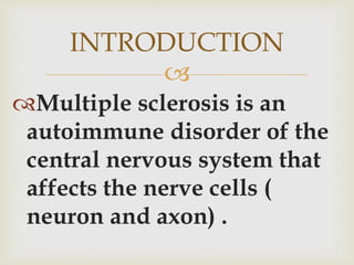 MULTIPLE SCLEROSIS | PPT