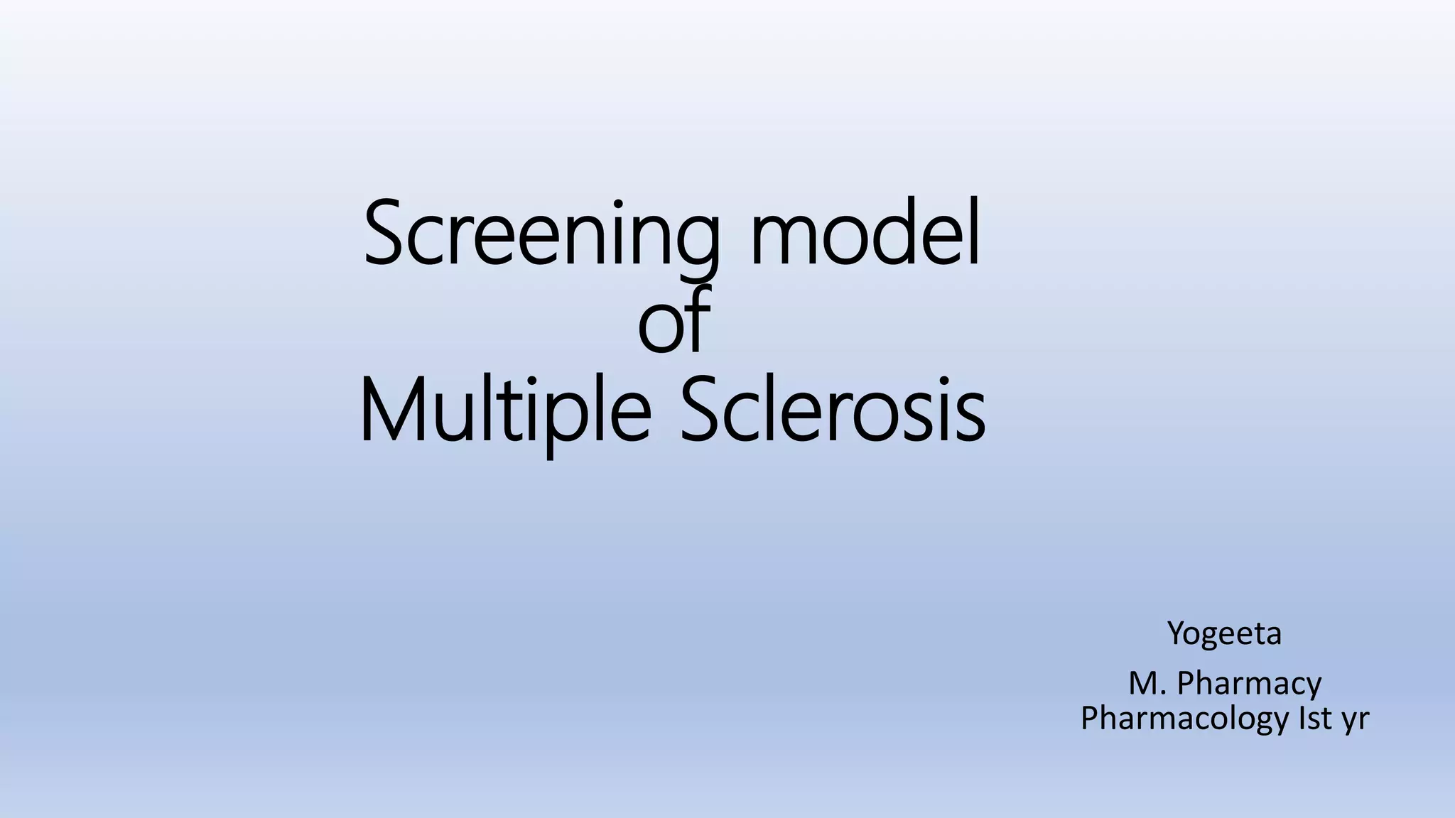 screening model for Multiple sclerosis | PPTX