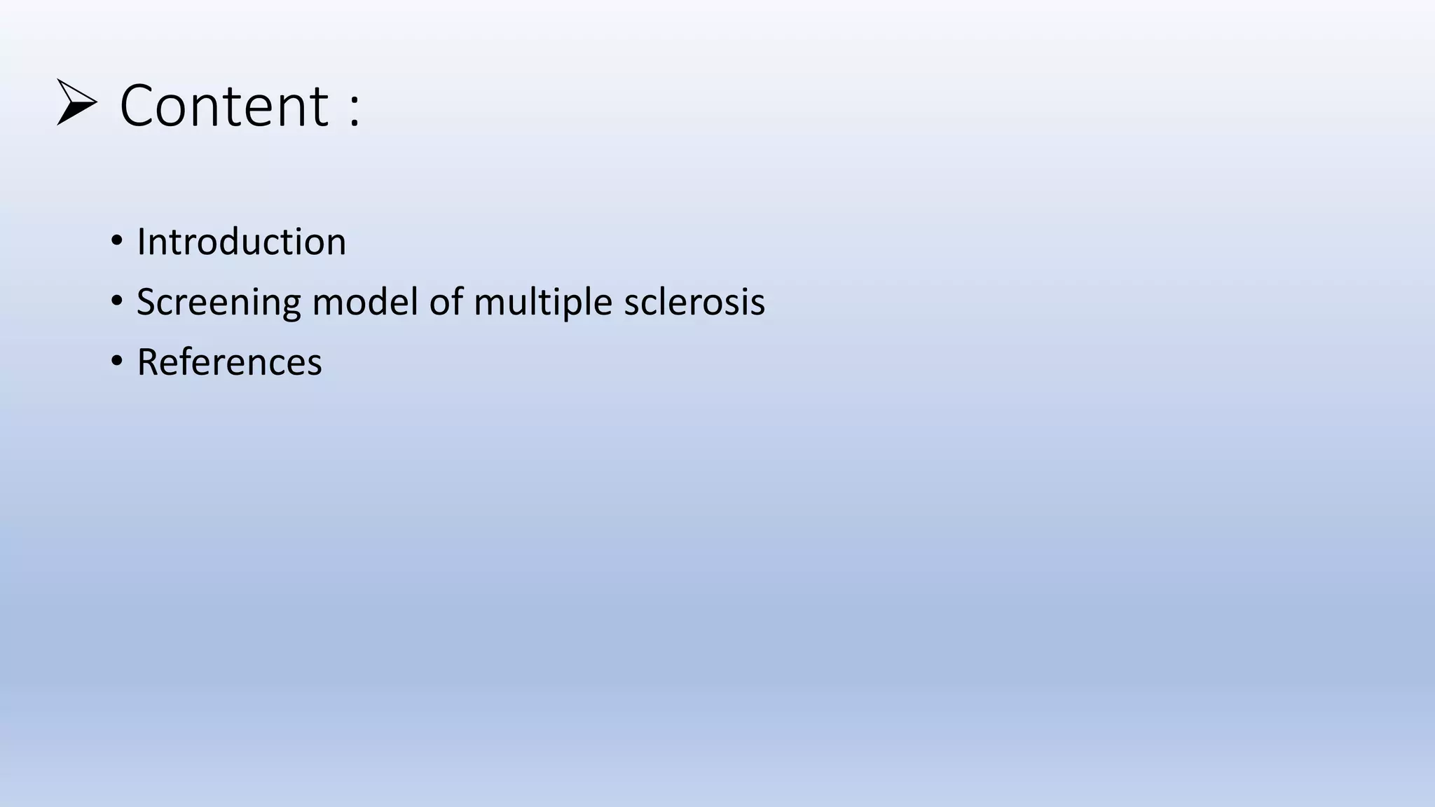 screening model for Multiple sclerosis | PPTX