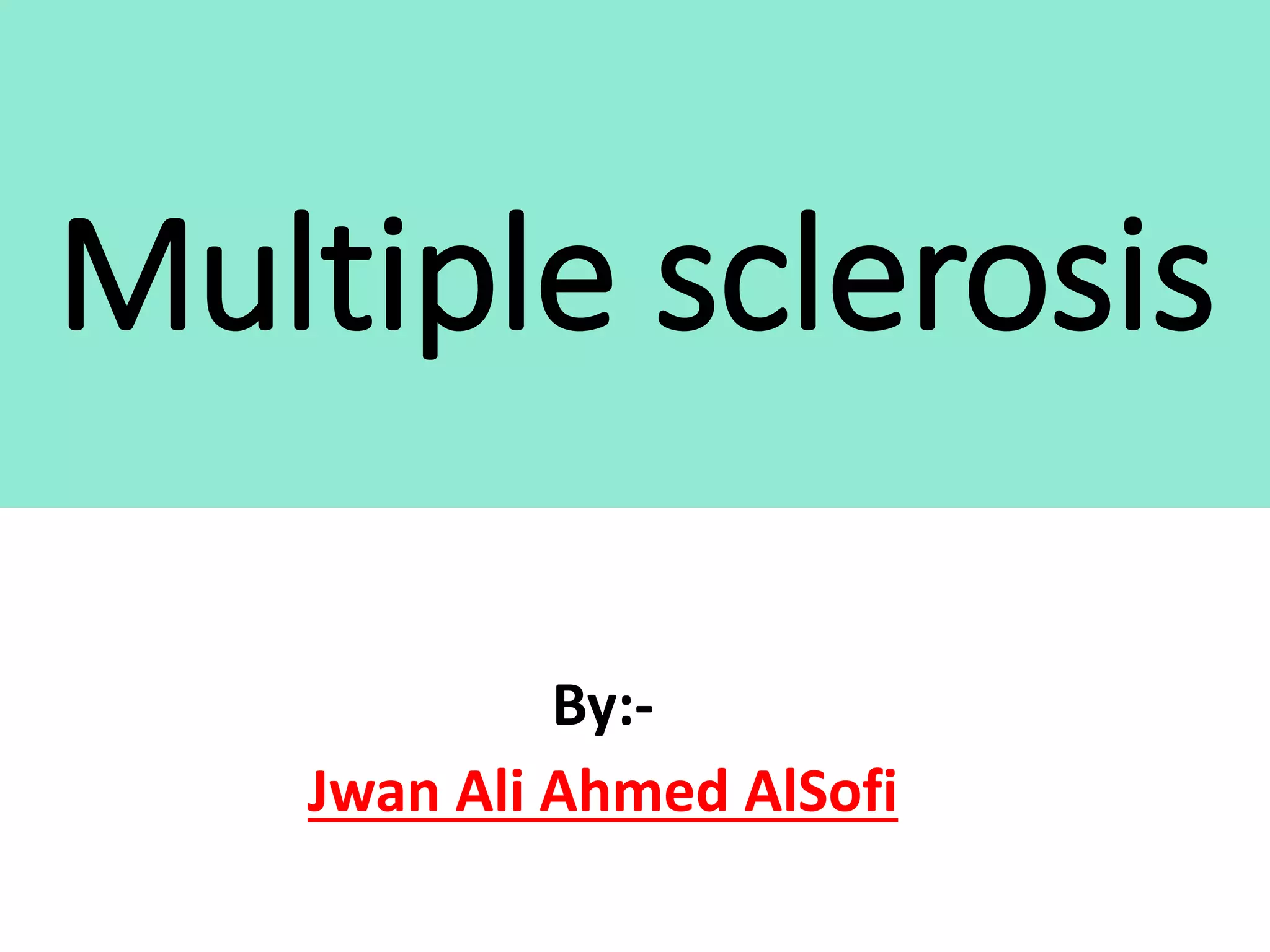 Multiple sclerosis.ppt
