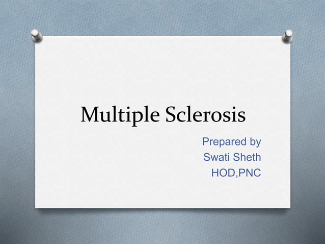 MultipleSclerosis.ppt MSN II nervous system | PPT