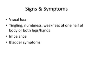 Multiple sclerosis: fighting the invisible | PPTX