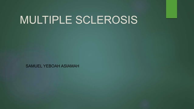 Multiple Sclerosis | PPT