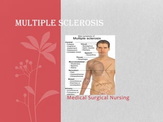 Multiple sclerosis a&p 2 project | PPT