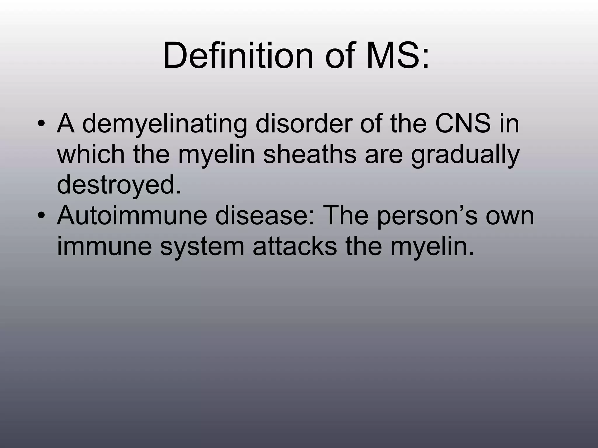 Multiple sclerosis (bio3800) | PPTX