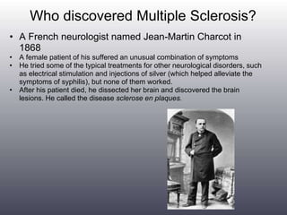 Multiple sclerosis (bio3800) | PPTX