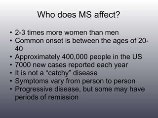 Multiple sclerosis (bio3800) | PPTX