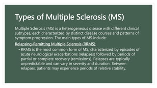 Multiple Sclerosis (Group 2).pptx . | PPTX | Brain and Nervous System ...