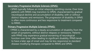 Multiple Sclerosis (Group 2).pptx . | PPTX | Brain and Nervous System Disorders | Diseases and ...
