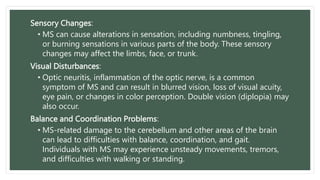 Multiple Sclerosis (Group 2).pptx . | PPTX | Brain and Nervous System ...