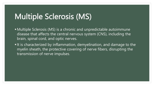 Multiple Sclerosis (Group 2).pptx . | PPTX | Brain and Nervous System Disorders | Diseases and ...