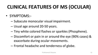 Multiple sclerosis & its ocular manifestations | PPT