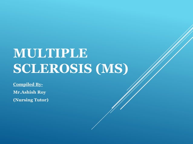 Multiple sclerosis (ms) | PPT