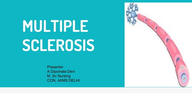 Multiple sclerosis ppt | PPT