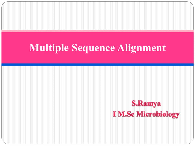 Multiple sequence alignment | PPTX | Technology & Computing
