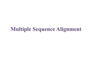 Multiple sequence alignment | PPTX | Genetics | Science