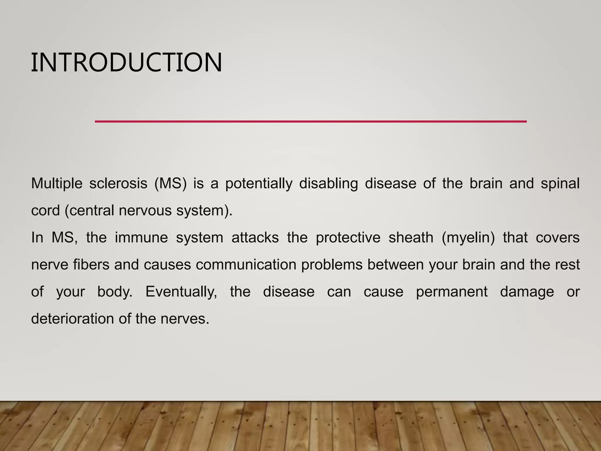 Multiple sclerosis (MS) | PPTX