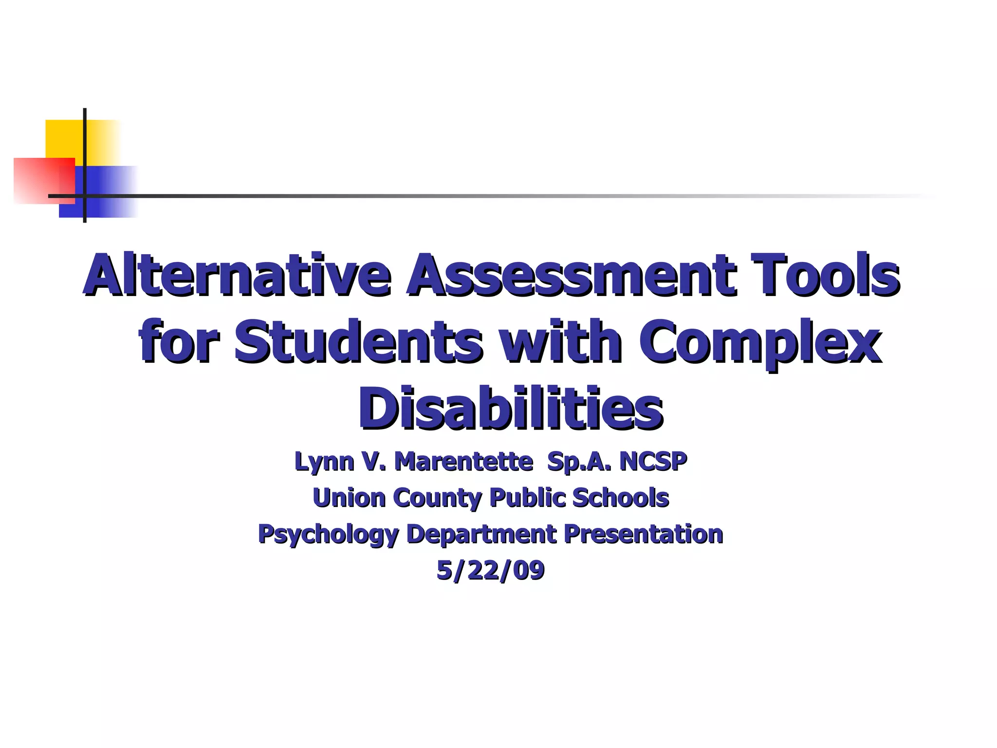 Alternative Assessment Tools for Students with Complex Disabilities ...