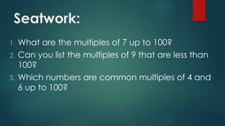 MULTIPLES UP TO 100 FOR GRADE 4 STUDENTS.pptx