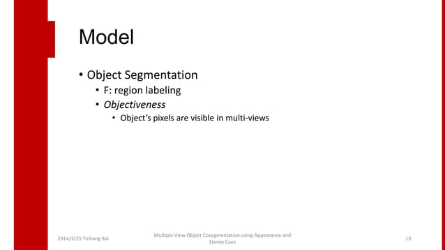 Multiple view object cosegmentation using appearance and stereo | PPTX