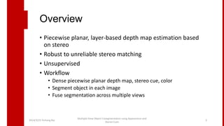 Multiple view object cosegmentation using appearance and stereo | PPTX