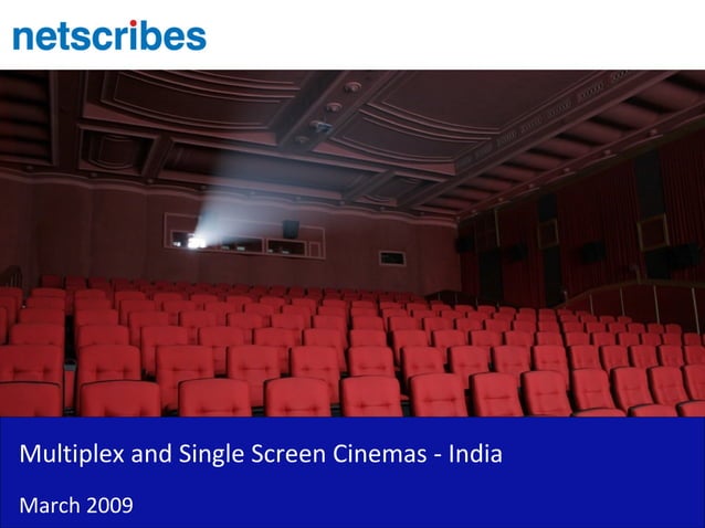 Multiplex And Single Screen Cinemas India Sample | PPT