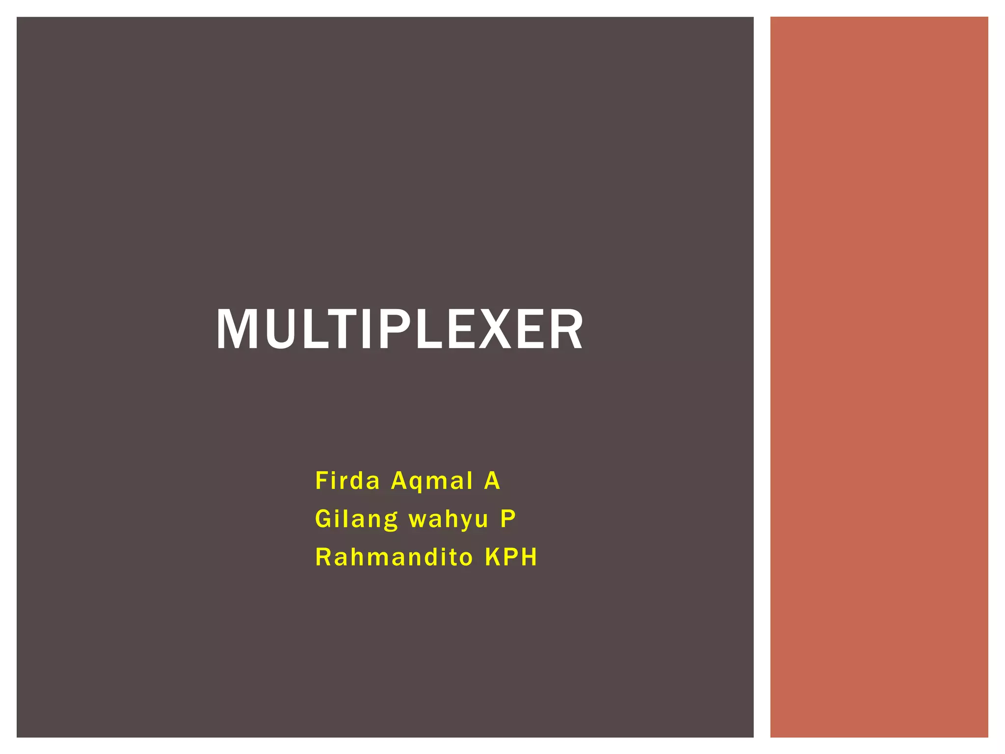 Multiplexer (masih draft) | PPT