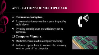 Multiplexer and DeMultiplexer | PPTX