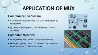 Multiplexer and De-Multiplexer | PPTX