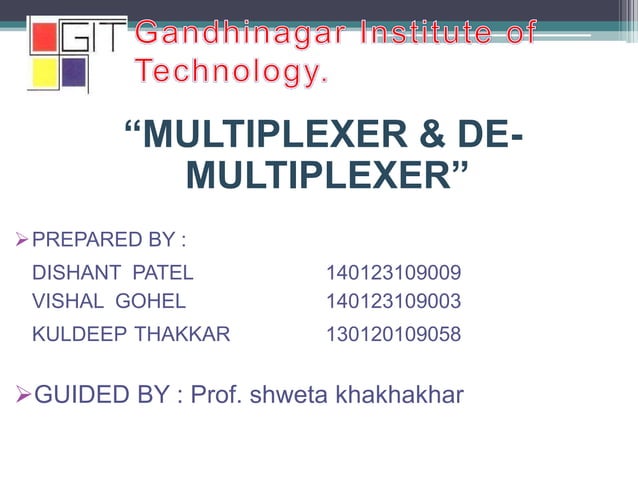 Multiplexer & de multiplexer | PPTX | Computer Software and Applications | Computing