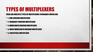 Multiplexer | PPTX