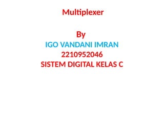 multiplexer presentasi sistem komunikasi dan digital.pptx