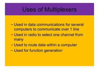 Multiplexers and demultiplexers 2 | PPT | Technology & Computing