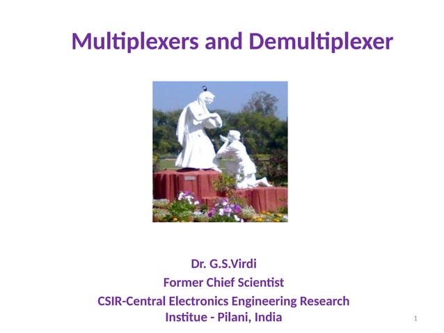 Multiplexers & Demultiplexers: A Complete Guide with Applications | PPTX