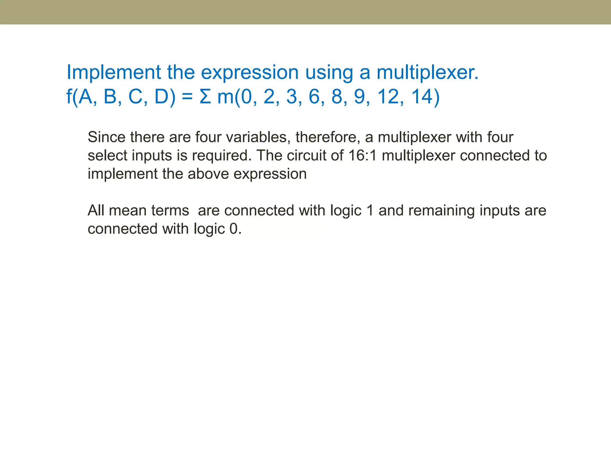 Multiplexers and Demultiplexers | PPT