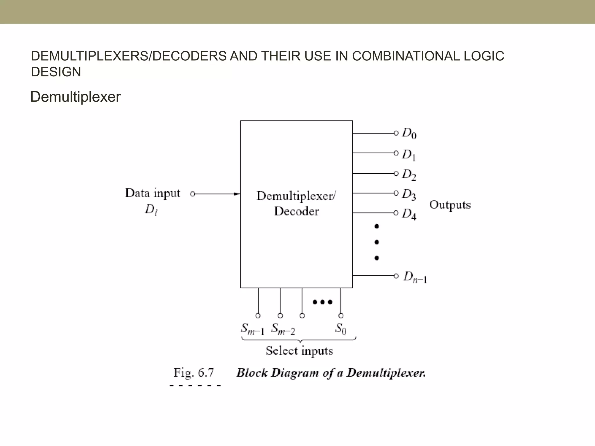 Multiplexers and Demultiplexers | PPT