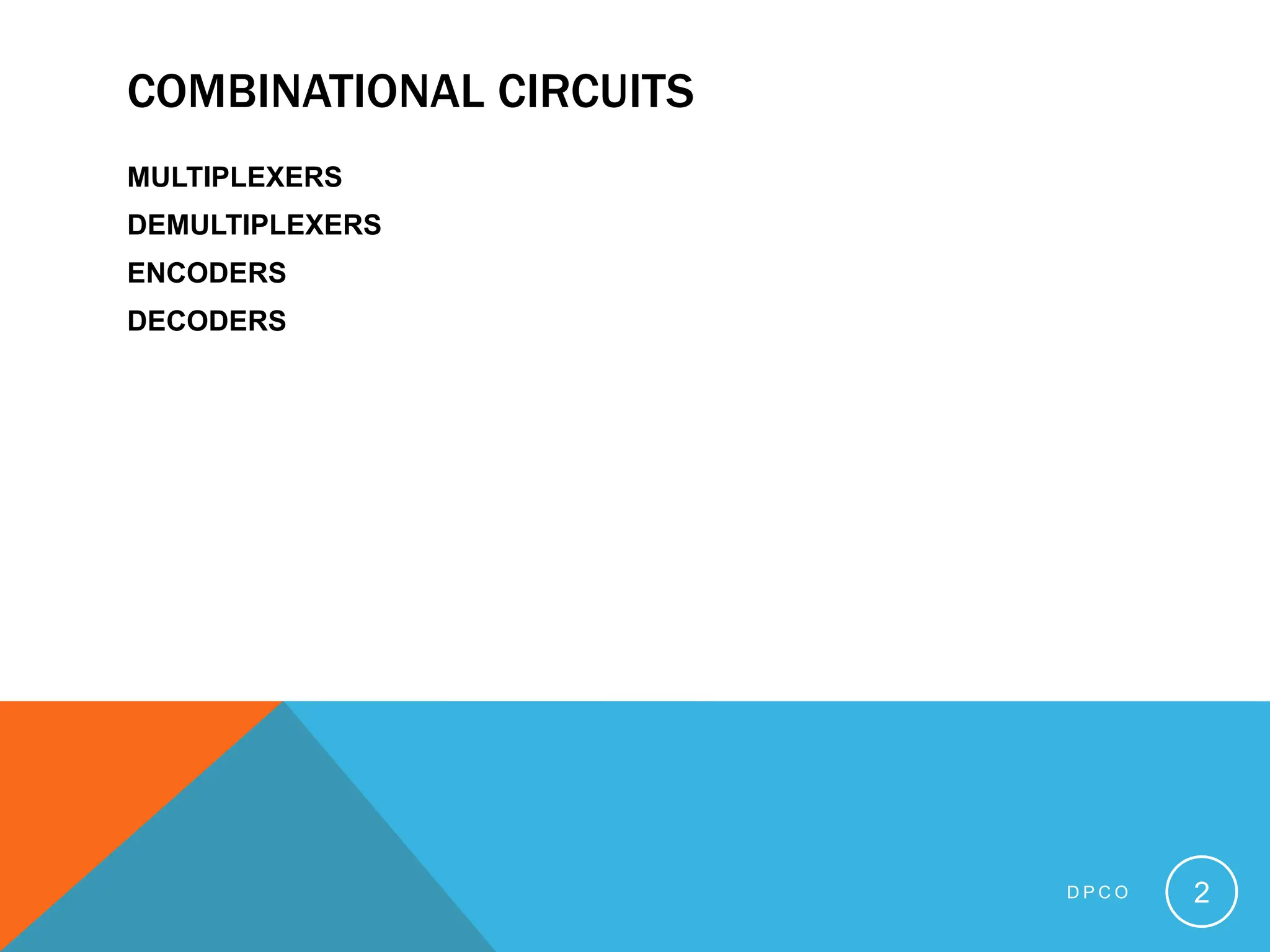Combinational circuits in digital electronics.pptx