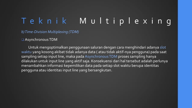 Komunikasi Data - Multiplexing | PPTX