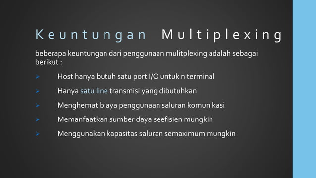 Komunikasi Data - Multiplexing | PPTX