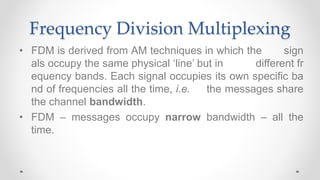 Multiplexing and Frequency Division Multiplexing | PPTX