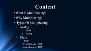 Multiplexing | PPTX | Computer Networking | Computing