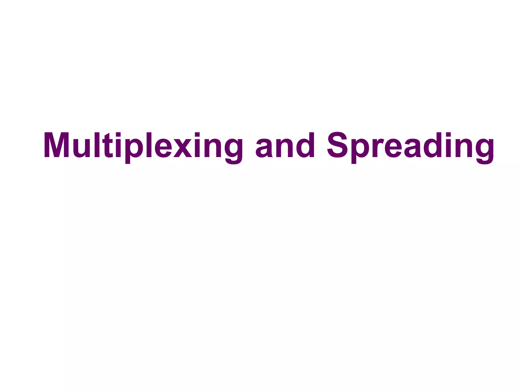 Multiplexing.ppt