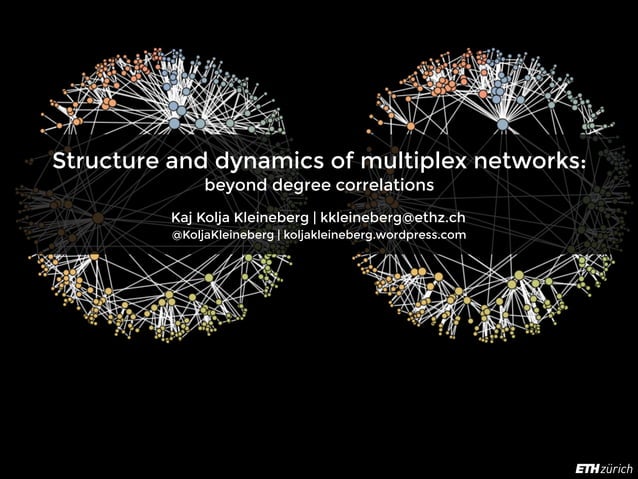 Structure and dynamics of multiplex networks: beyond degree correlations | PPT