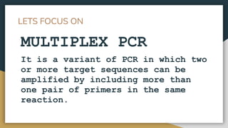 Multiplex PCR ppt , its types and their applications along with ...