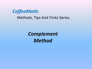 Multiplication The Complement Method | PPTX