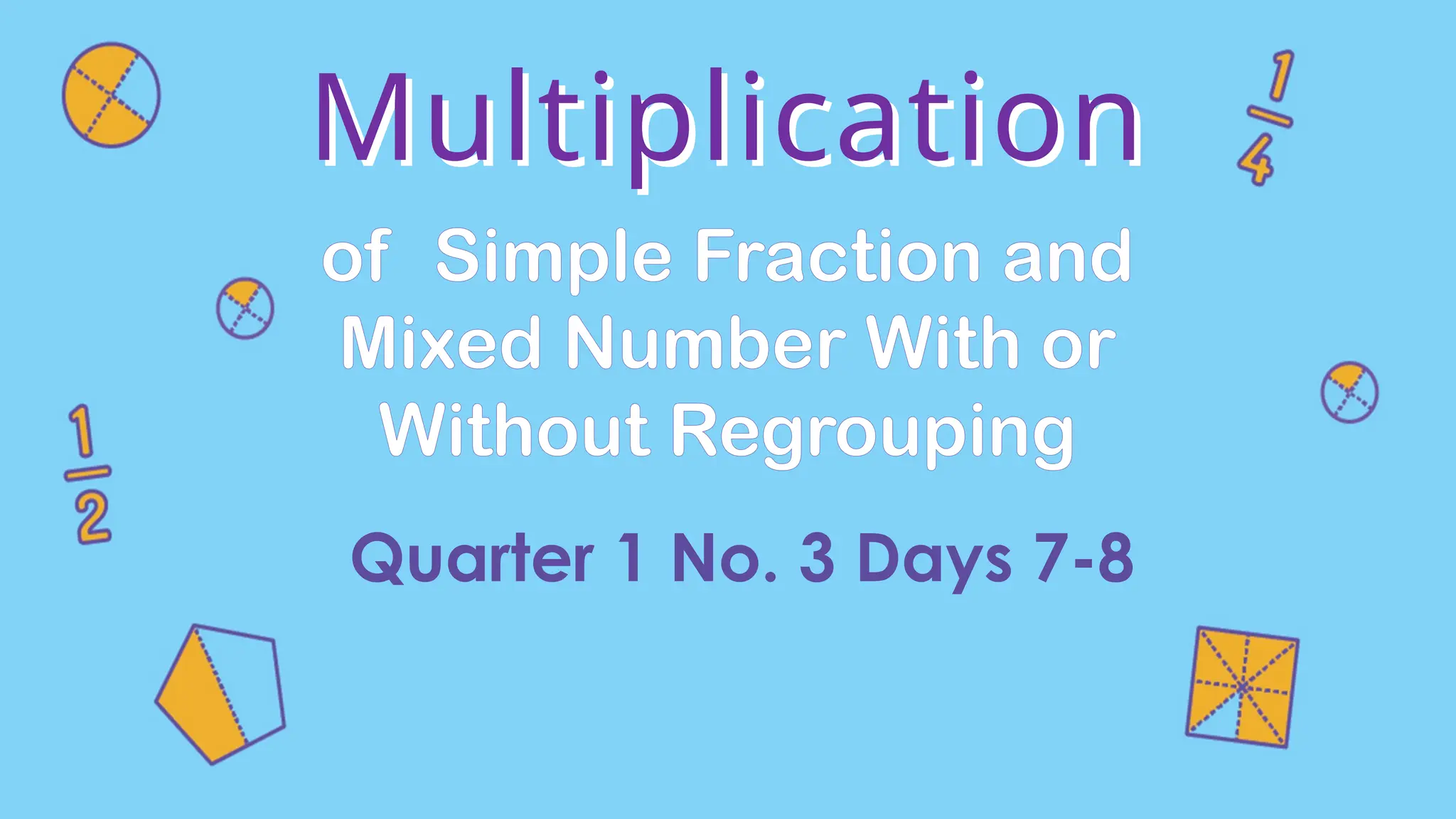 multiplication-of-simple-fractions-and-mixed-fractions.pptx